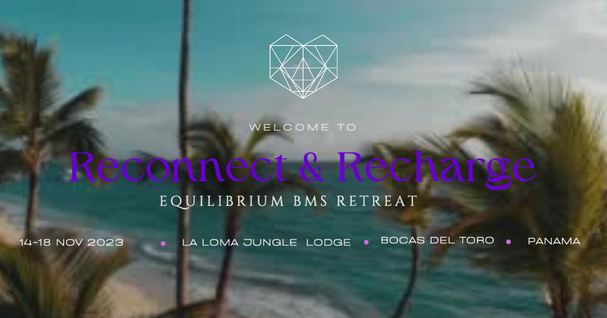 Reconnect & Recharge EQUILIBRIUM Retreat